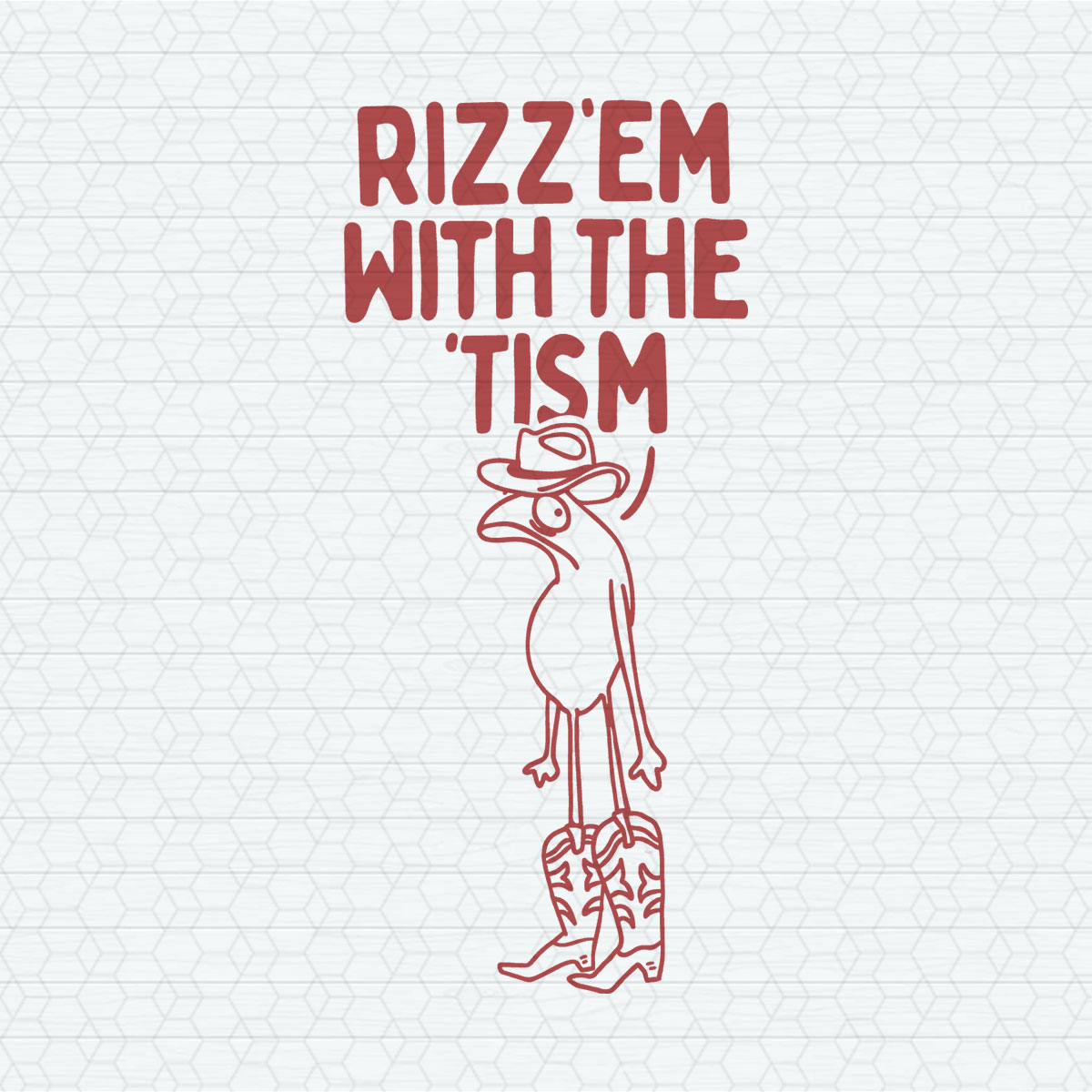 Rizz Em With The Tism Meme SVG - Inspire Uplift