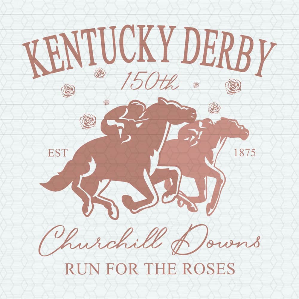 Kentucky Derby 150th Churchill Downs 2024 SVG | Inspire Uplift
