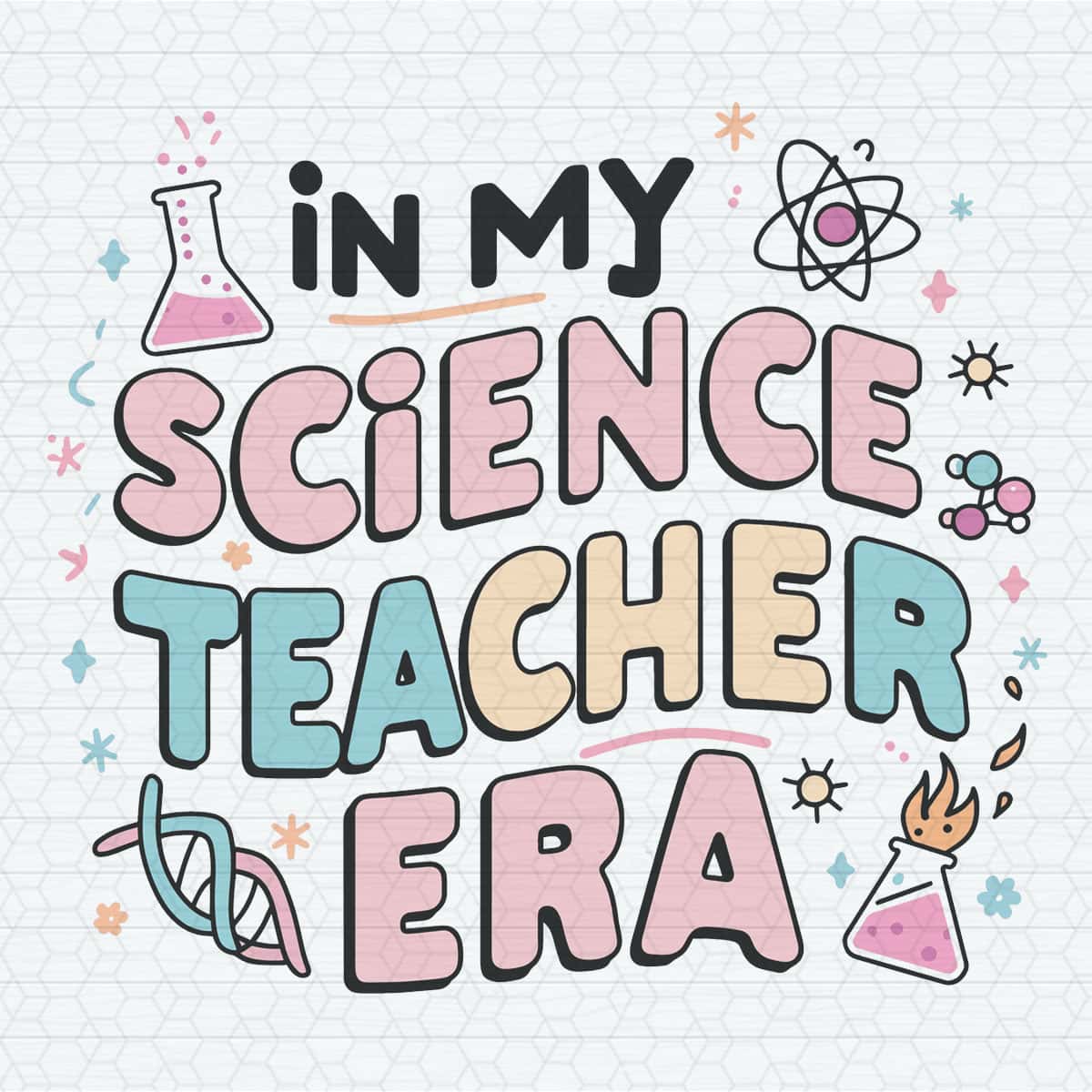 In My Science Teacher Era SVG | Inspire Uplift