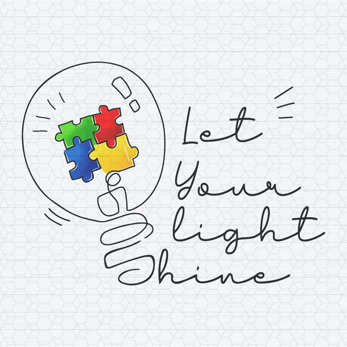 Autism Awareness Let Your Light Shine Puzzle Piece PNG | Inspire Uplift