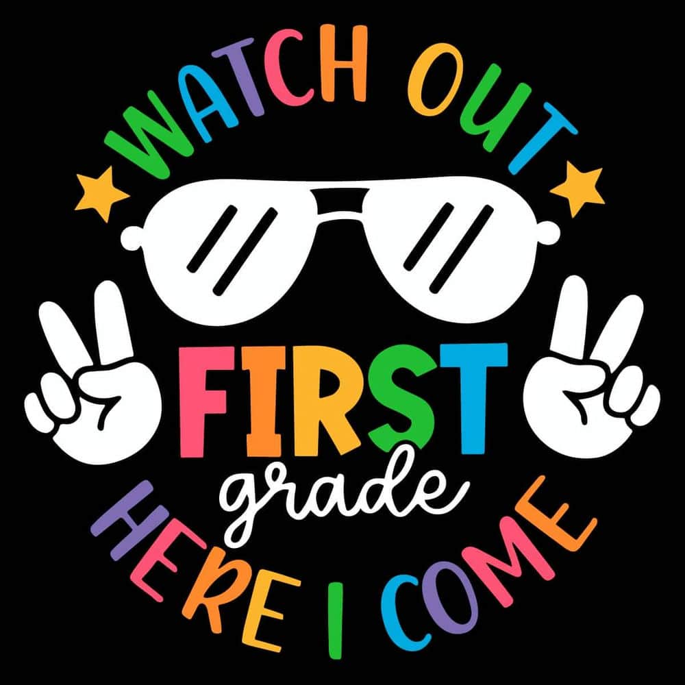Watch Out First Grade Here I Come SVG PNG Back To School SVG | Inspire ...