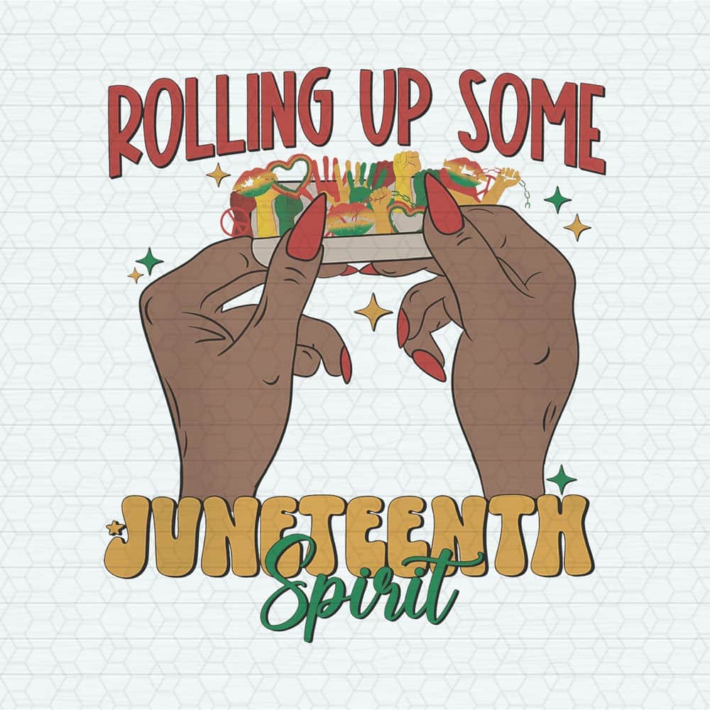 Rolling Up Some Juneteenth Spirit SVG | Inspire Uplift