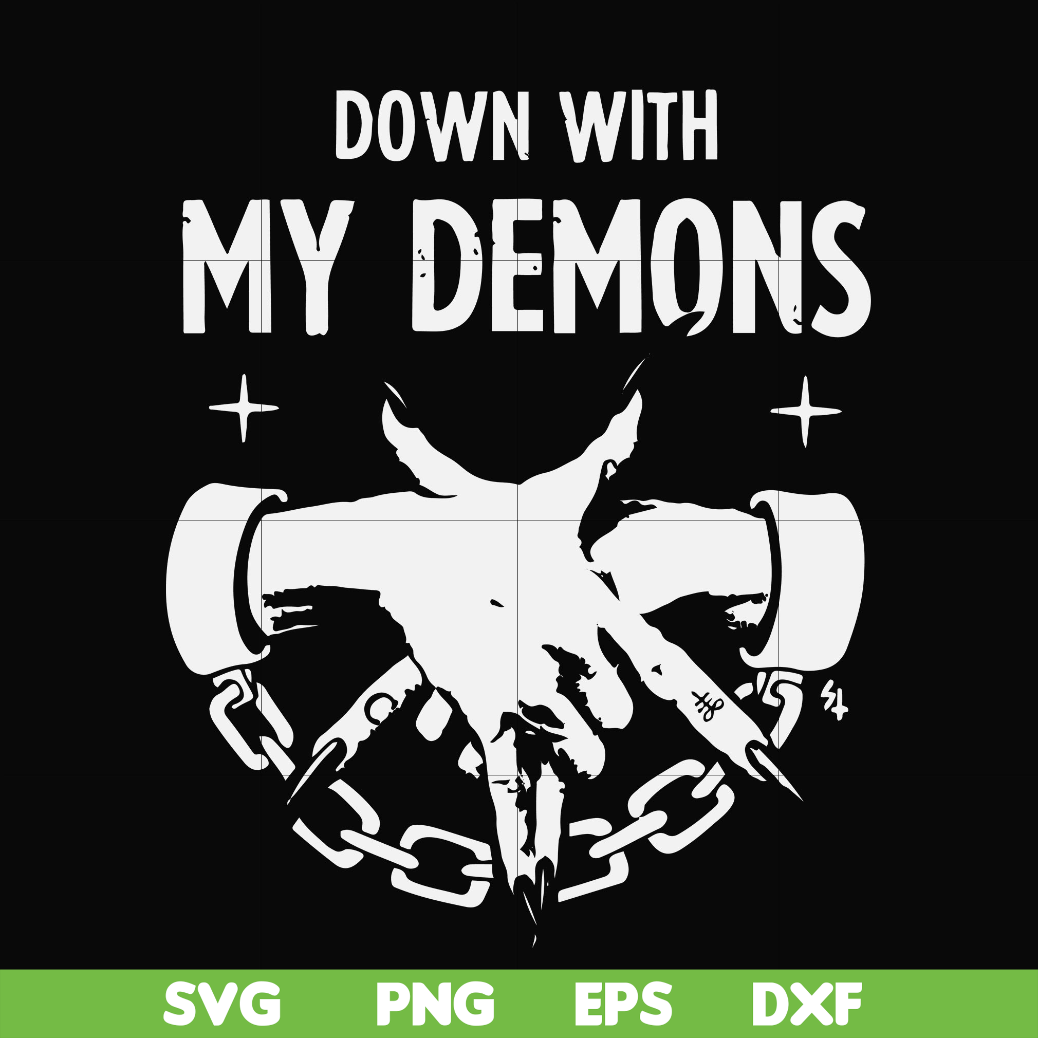 Down with my Demons svg, png, dxf, eps file FN000696 | Inspire Uplift