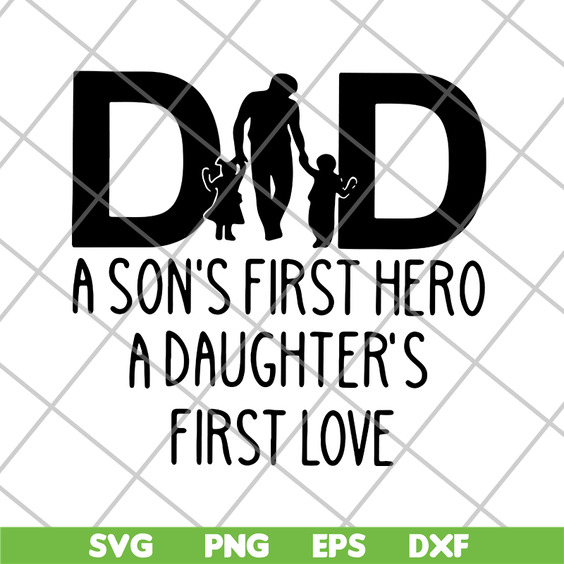 Dad a son's first hero svg, png, dxf, eps digital file FTD28 | Inspire ...