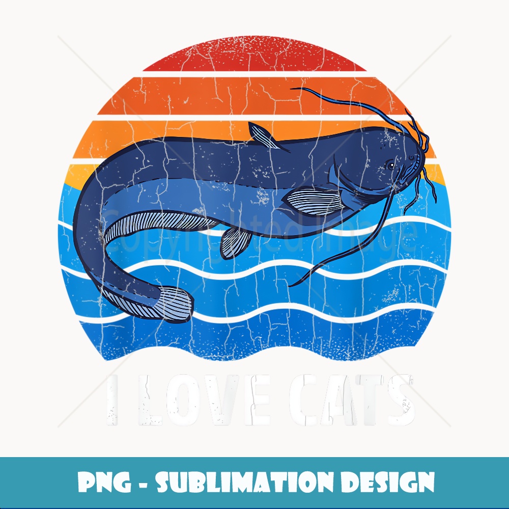 I Love Cats Catfish Funny Fishing Lover Catfishing Graphic - | Inspire ...