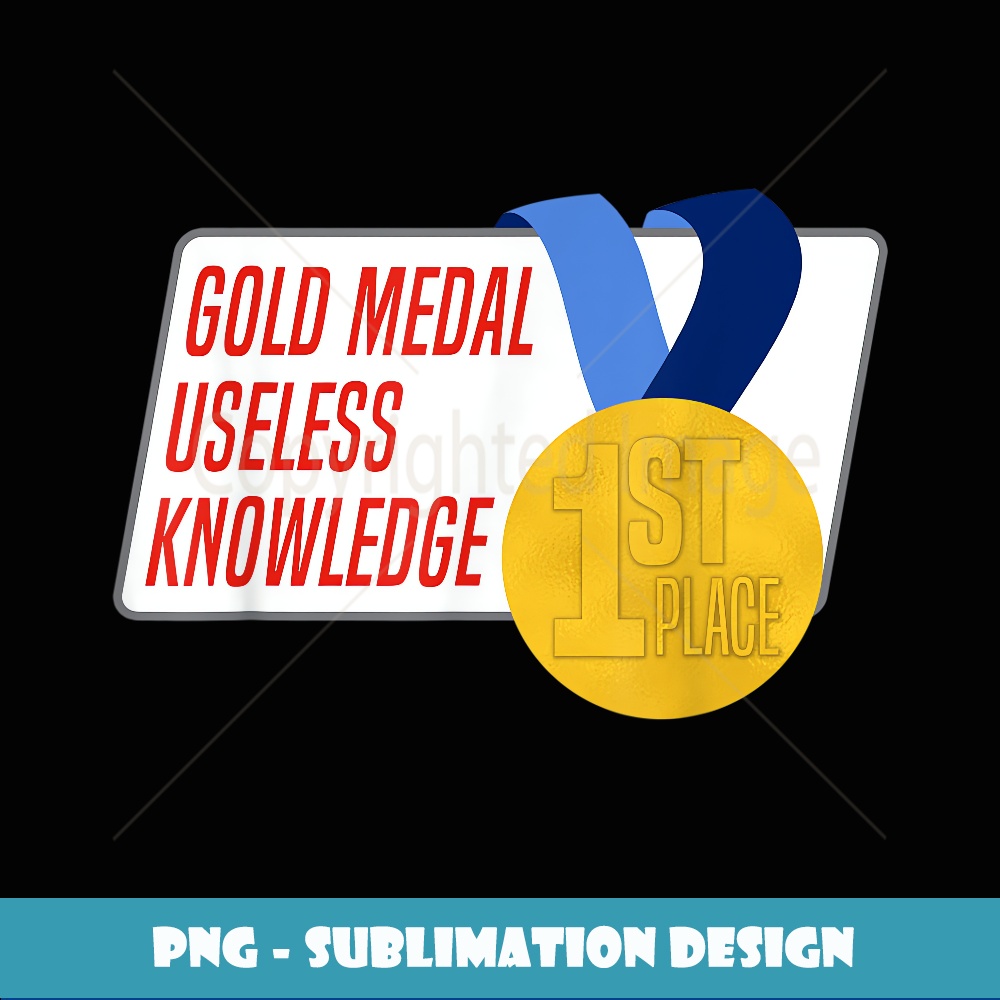 Useless Knowledge Gold Medal Family Award - Trendy Sublimati | Inspire ...