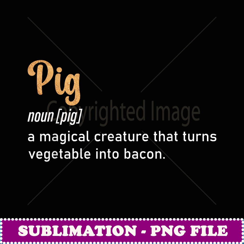 Pig A Magical Creature That Turns Vegetable Into Bacon Quote - Inspire ...