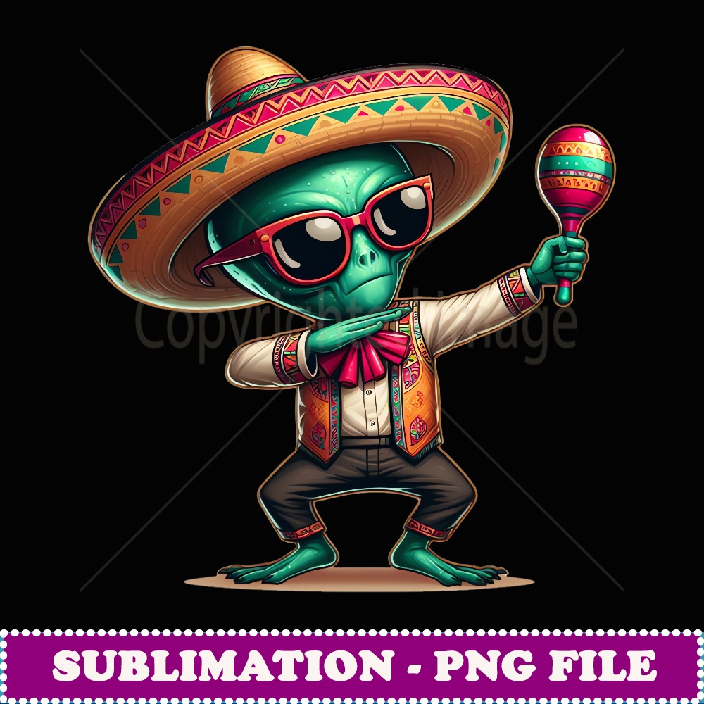 Dabbing Mexican Alien Dab Maracas Official Cinco De Mayo - S | Inspire ...