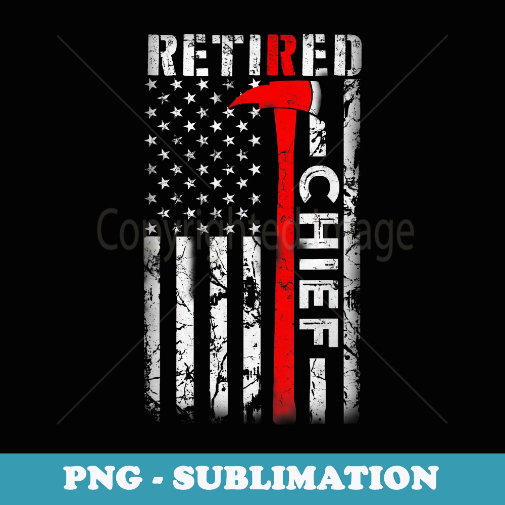 Retired Fire Chief Firefighter Rank Retirement US flag s - I | Inspire ...