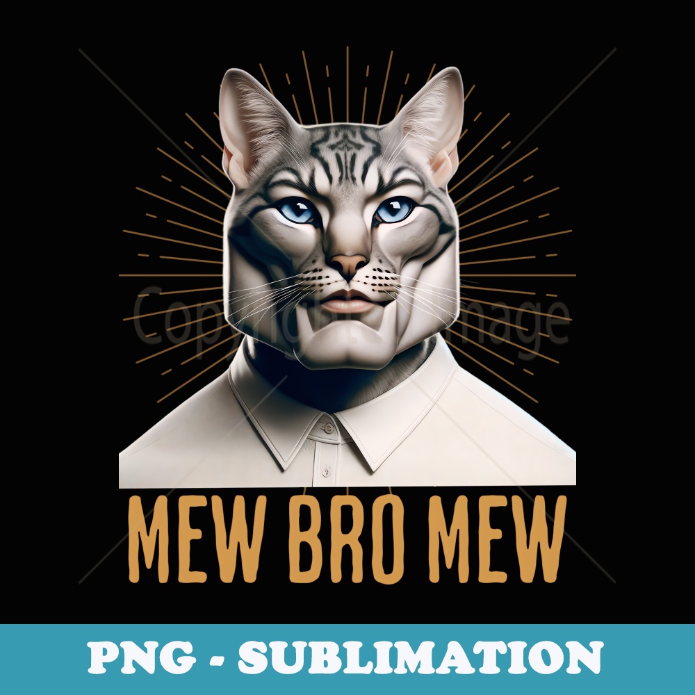 Funny Bootleg Mewing Cat Looksmaxxing Meme Mew Bro Mew - PNG | Inspire Uplift