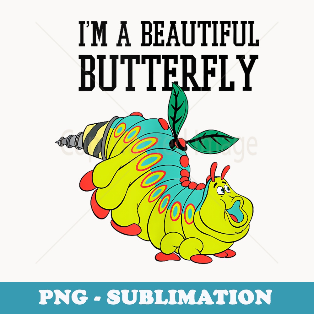 Disney Pixar A Bugs Life Heimlich Im A Beautiful Butterfly - | Inspire ...