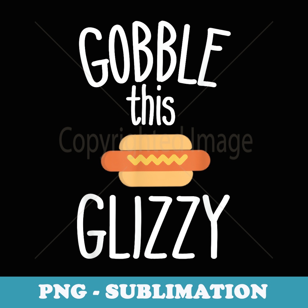 Funny Hotdog Gobble This Glizzy Hotdog Oral Sex Meme - Insta | Inspire ...