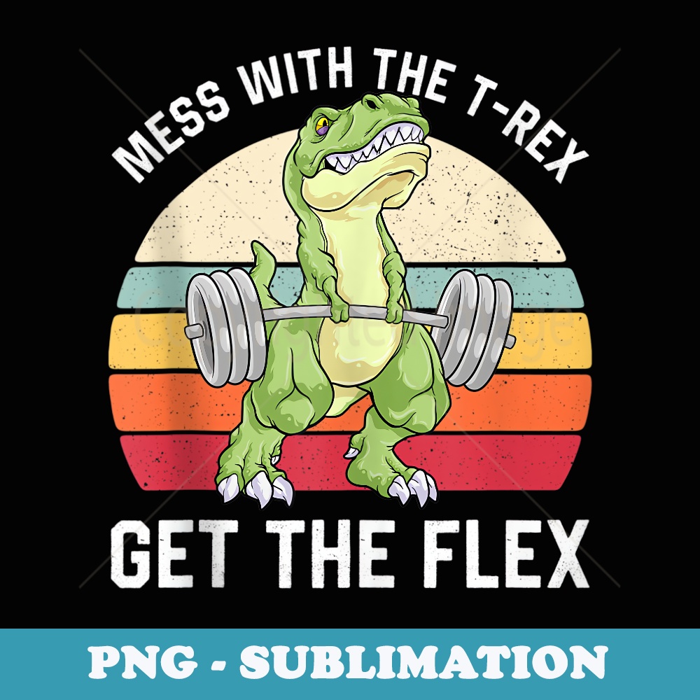 Mess With The Rex Get The Flex Dinosaur Weightlifting Gym - | Inspire ...