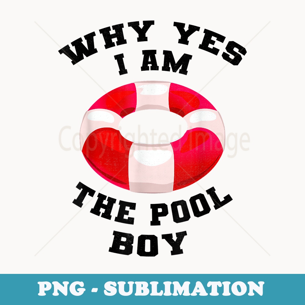 Mens Why Yes I Am The Pool Boy Funny Swimming Accessories - | Inspire ...