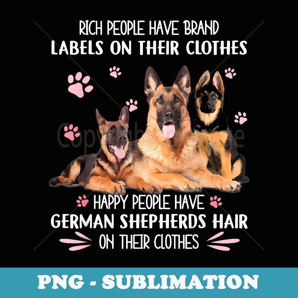 Rich People Have Brand Labels On Clothes German Shepherds - | Inspire ...