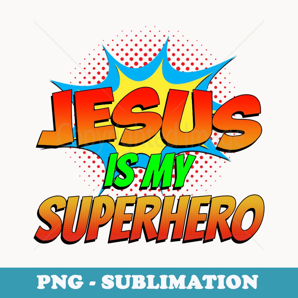 Jesus Is My Superhero Comic Book Christian Religious Easter | Inspire ...