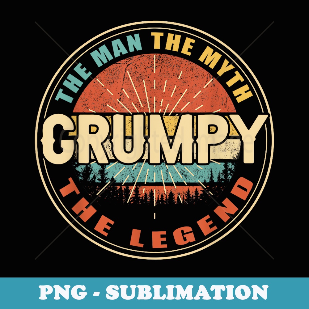 Grumpy The Man The Myth The Legend Vintage Retro Fathers Day | Inspire ...