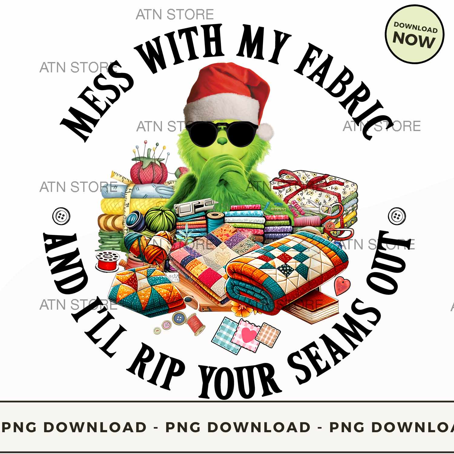 Mess with My Fabric and I'll Rip Your Seams Out 58 High-qual | Inspire ...