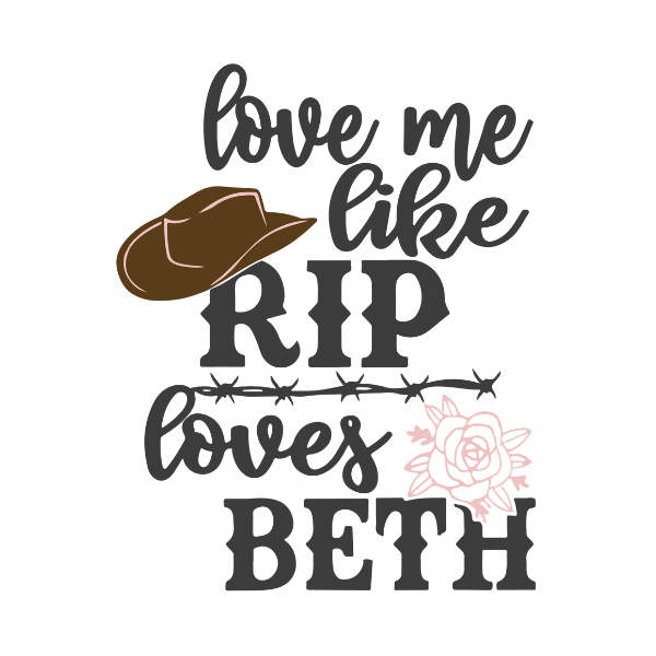 Love me like Rip SVG File Instant Download, Rip in Yellowsto | Inspire ...