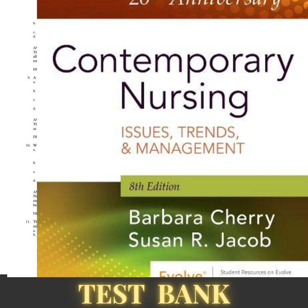 Test Bank For Contemporary Nursing: Issues Trends & Manageme | Inspire ...