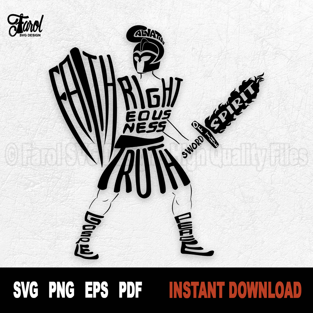 The Armor of God SVG Cut File, Faithful Roman Soldier: Art I | Inspire ...
