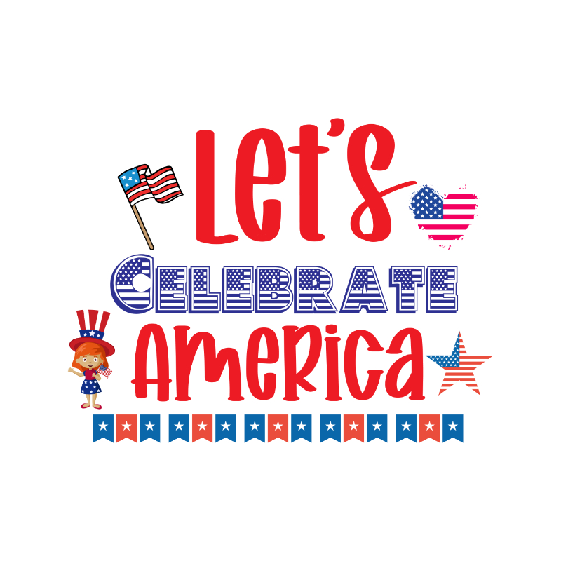 Lets Celebrate America Svg, 4th of July Svg, Happy 4th Of Ju | Inspire ...