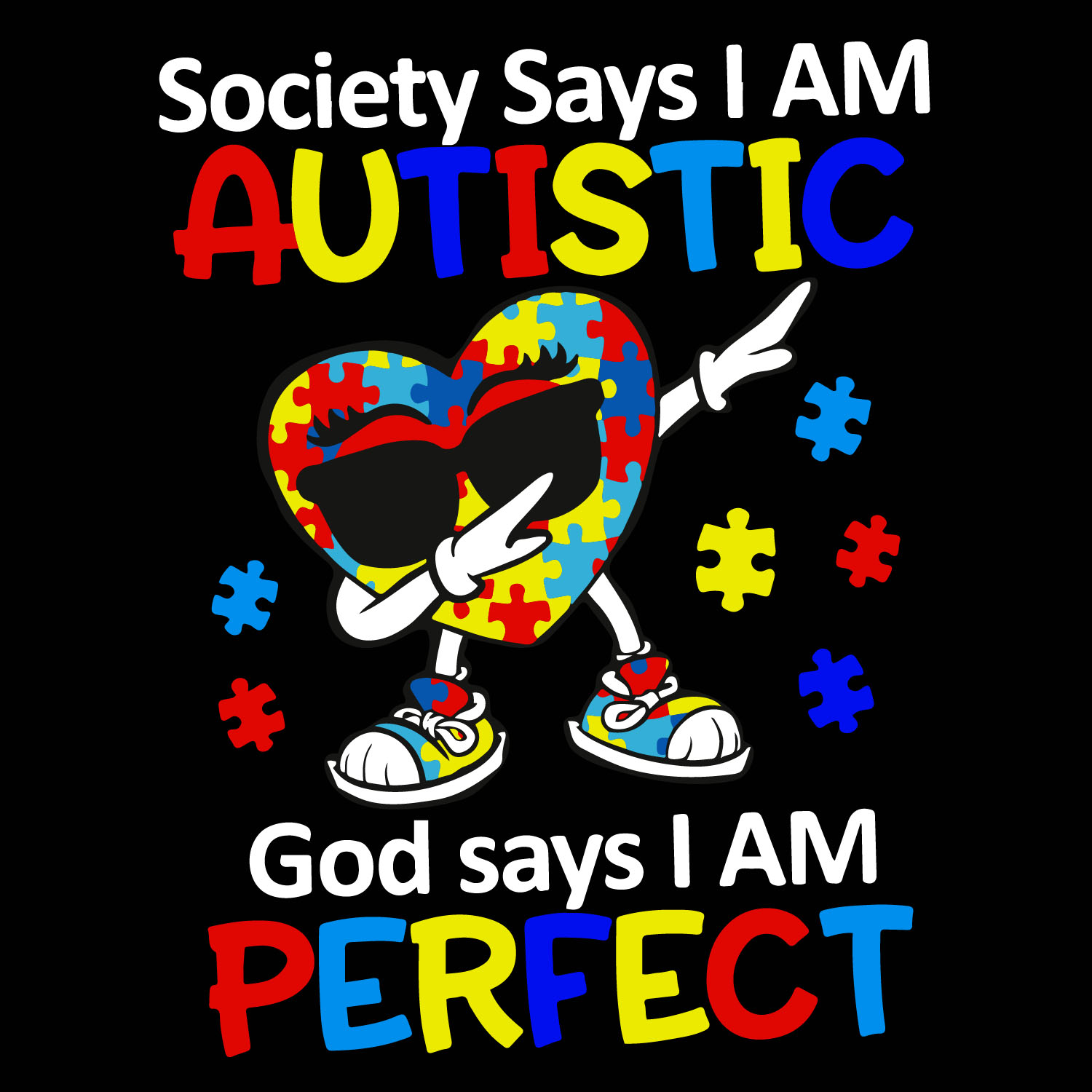 Society Says I Am Autistic God Says I Am Perfect Svg, Autism | Inspire ...
