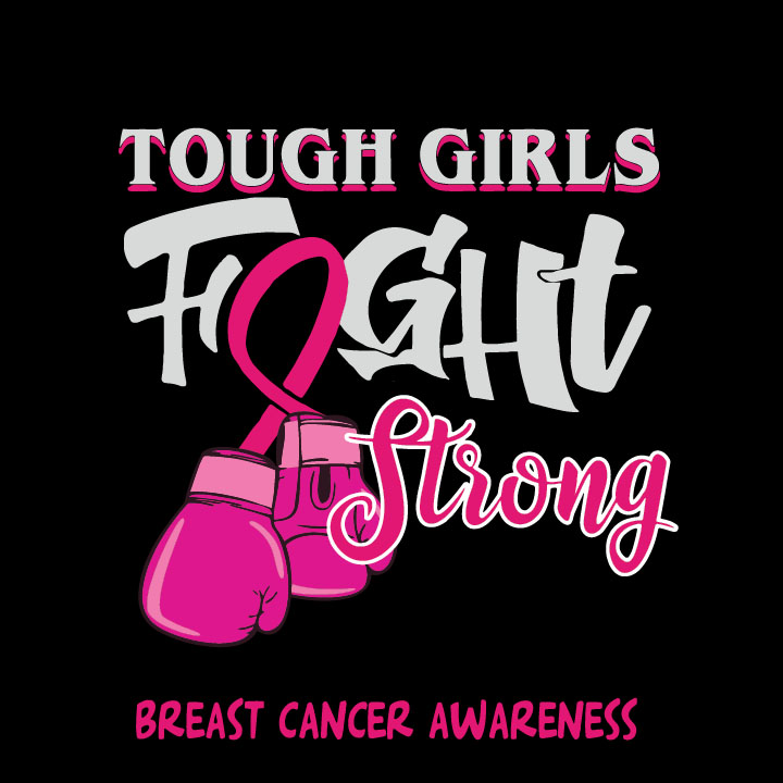 Tough Girls Fight Breast Cancer Awareness Vector Svg, Breast | Inspire ...