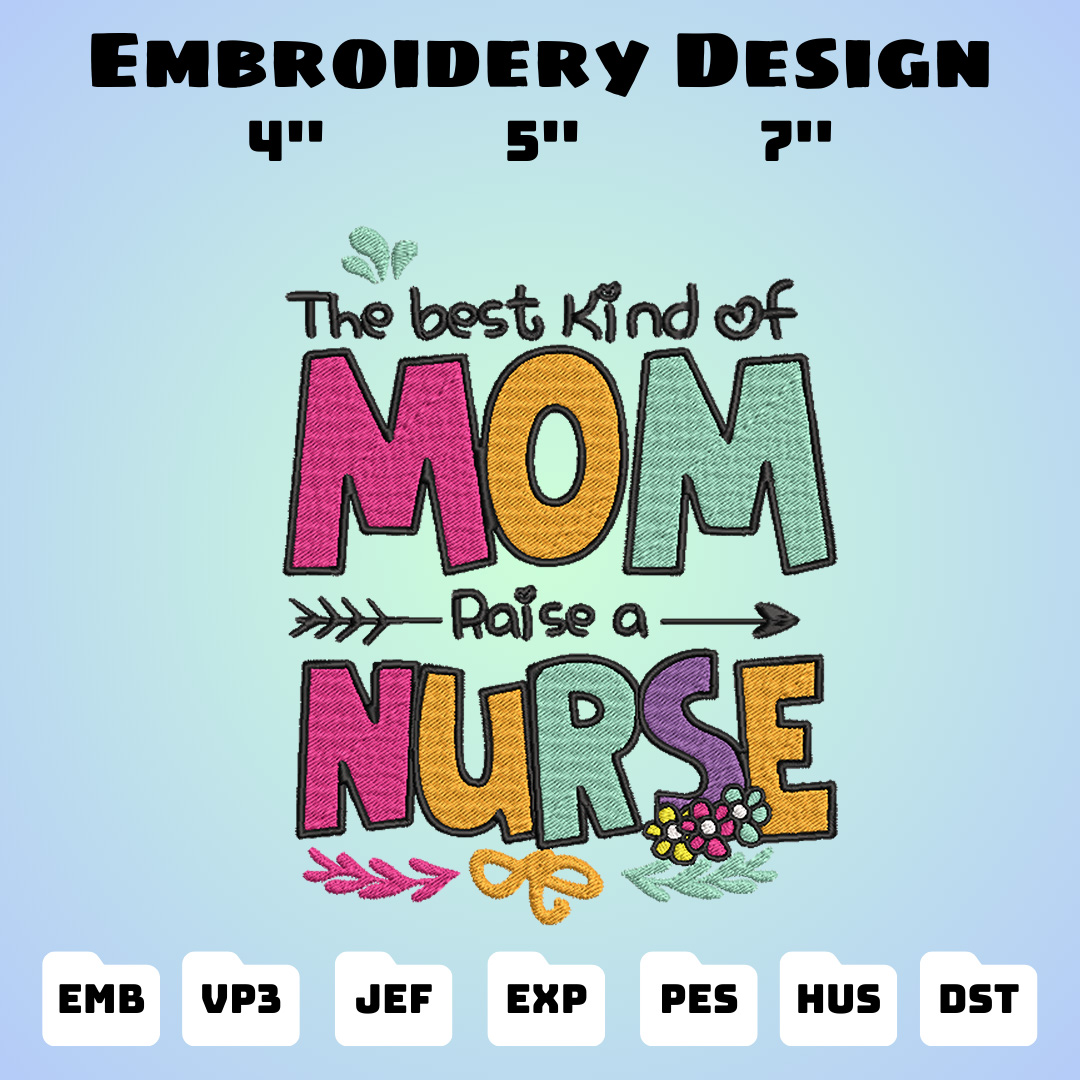 The Best Kind Of Mom Raise Embroidery Design, Mom Svg Embroi | Inspire ...