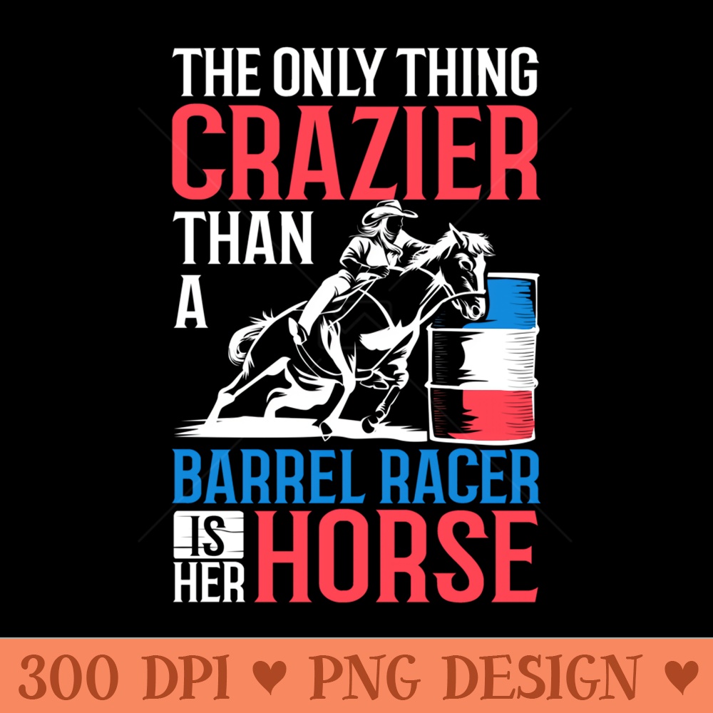 Barrel Racing Clothes Barrel Racer Quotes Barrel Racing - Un | Inspire ...