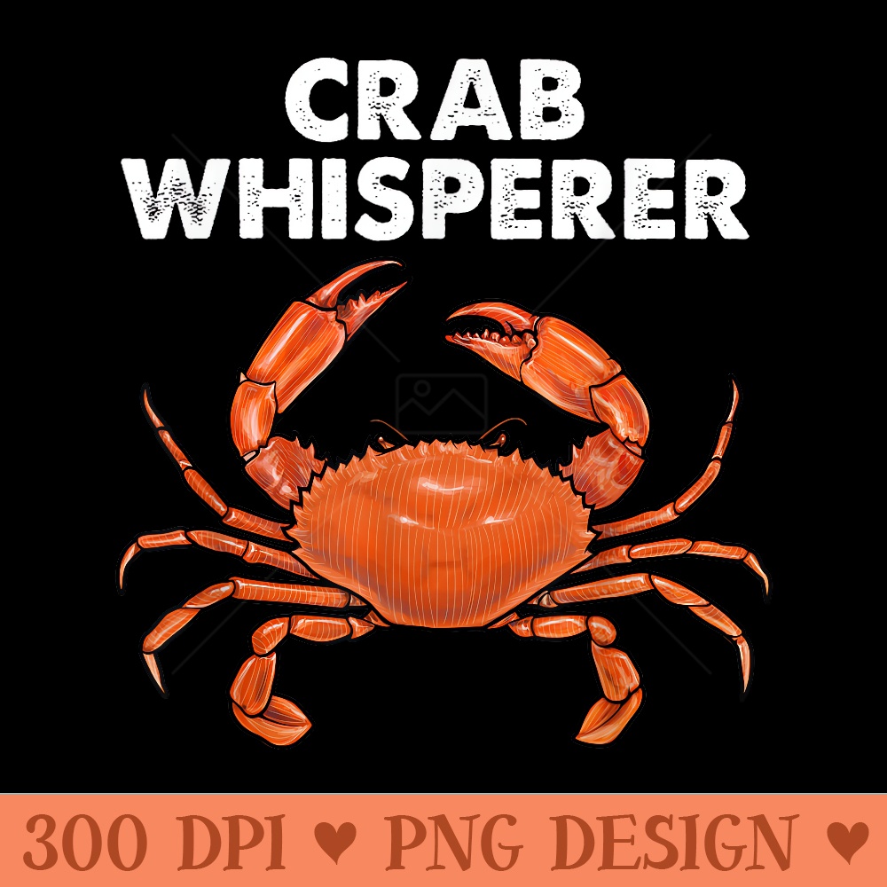 Cool Crab Whisperer Art For Crabbing Crab Fishing - Printabl | Inspire ...