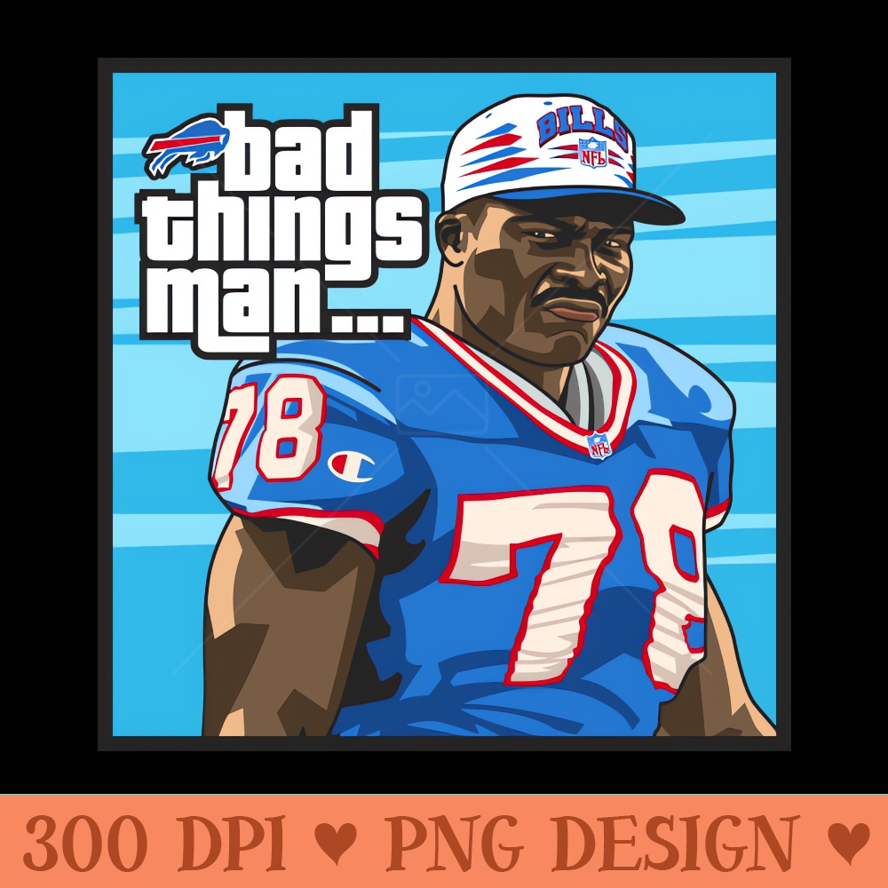 Bad Things, Man - Sublimation backgrounds PNG - High Resolut | Inspire ...