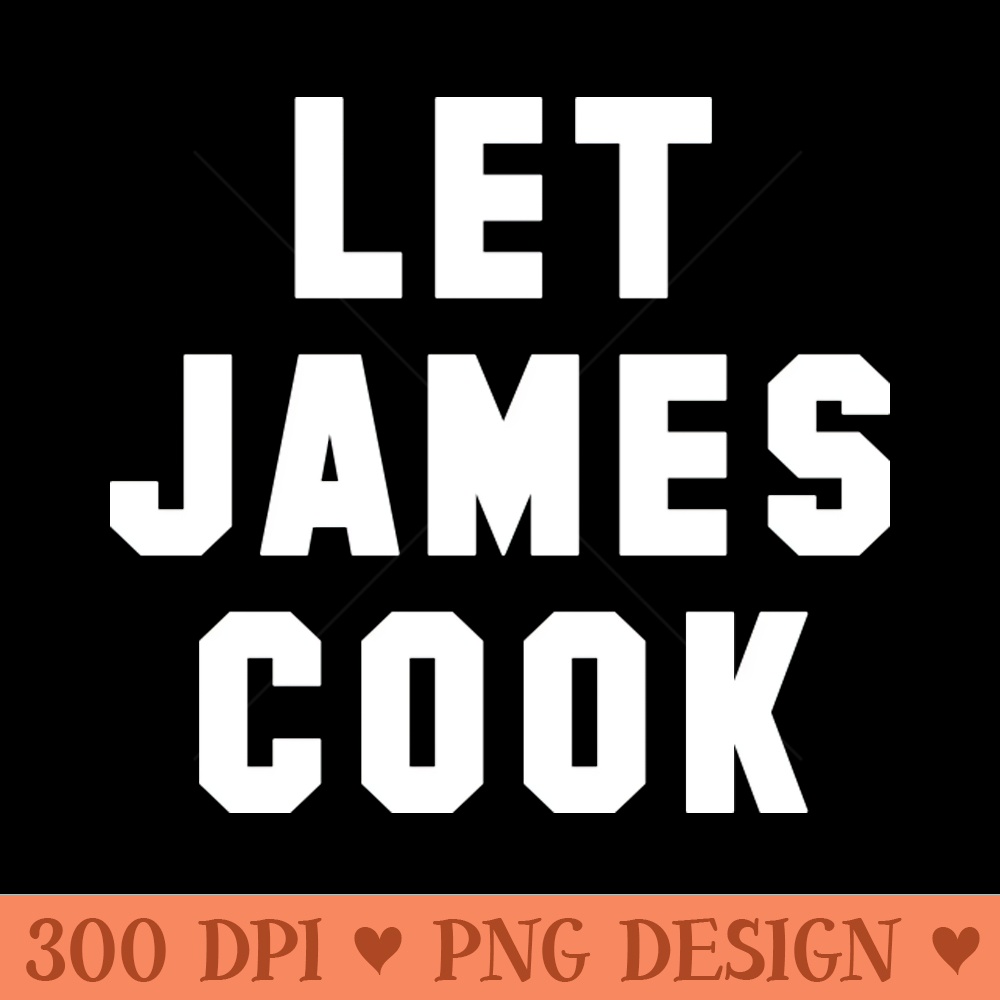 Let James Cook - Sublimation PNG download - Instantly Transf | Inspire ...