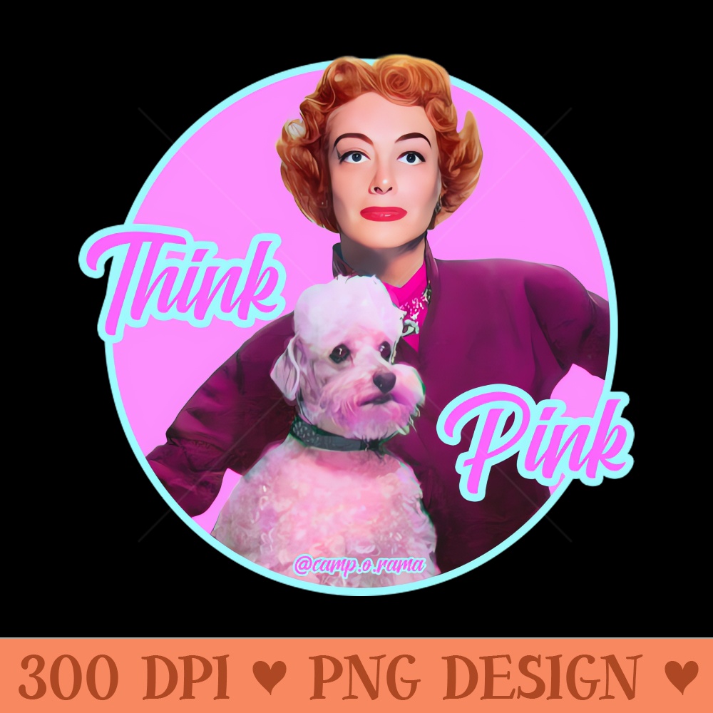 Think Pink - PNG Design Files - Eco Friendly And Sustainable | Inspire ...