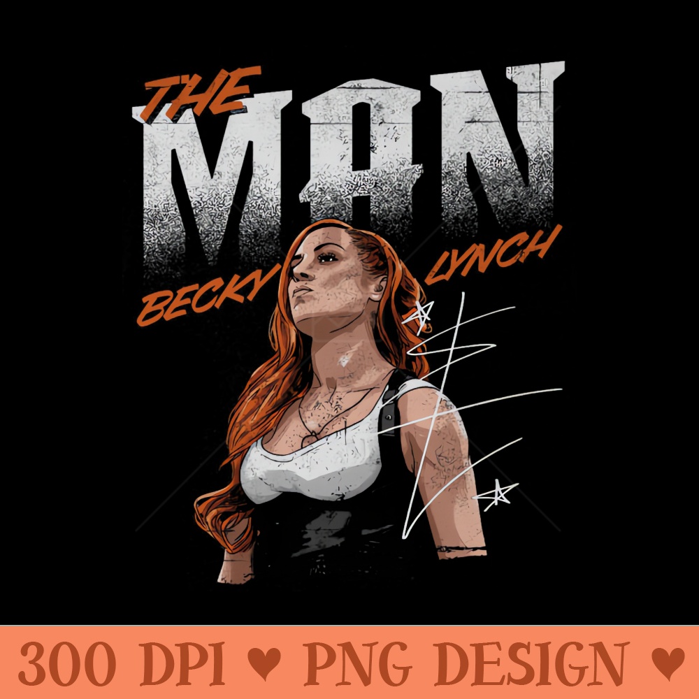Becky Lynch The Man - Sublimation backgrounds PNG - Easy-To- | Inspire ...