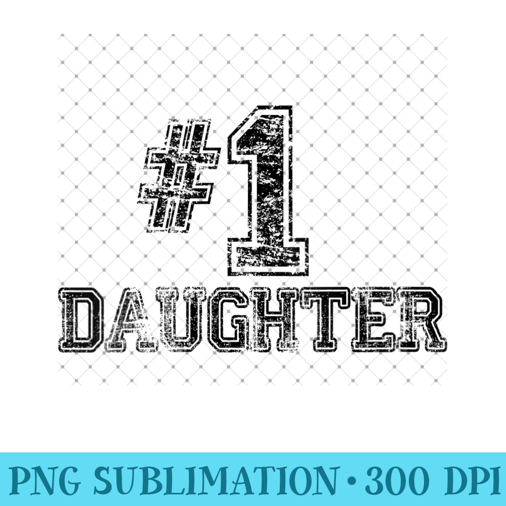 Womens 1 Daughter - Number One - PNG Prints | Inspire Uplift