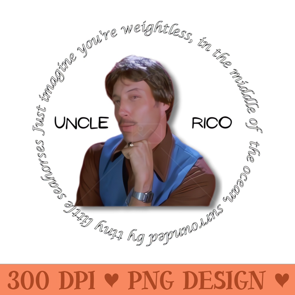 Uncle Rico Napoleon Dynamite T - Digital PNG Downloads | Inspire Uplift