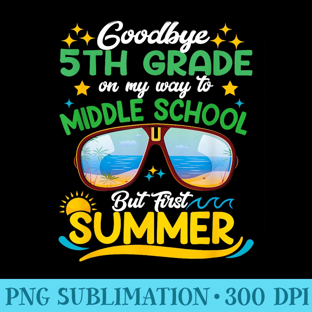 goodbye 5th grade graduation to 6th grade hello summer kids | Inspire ...
