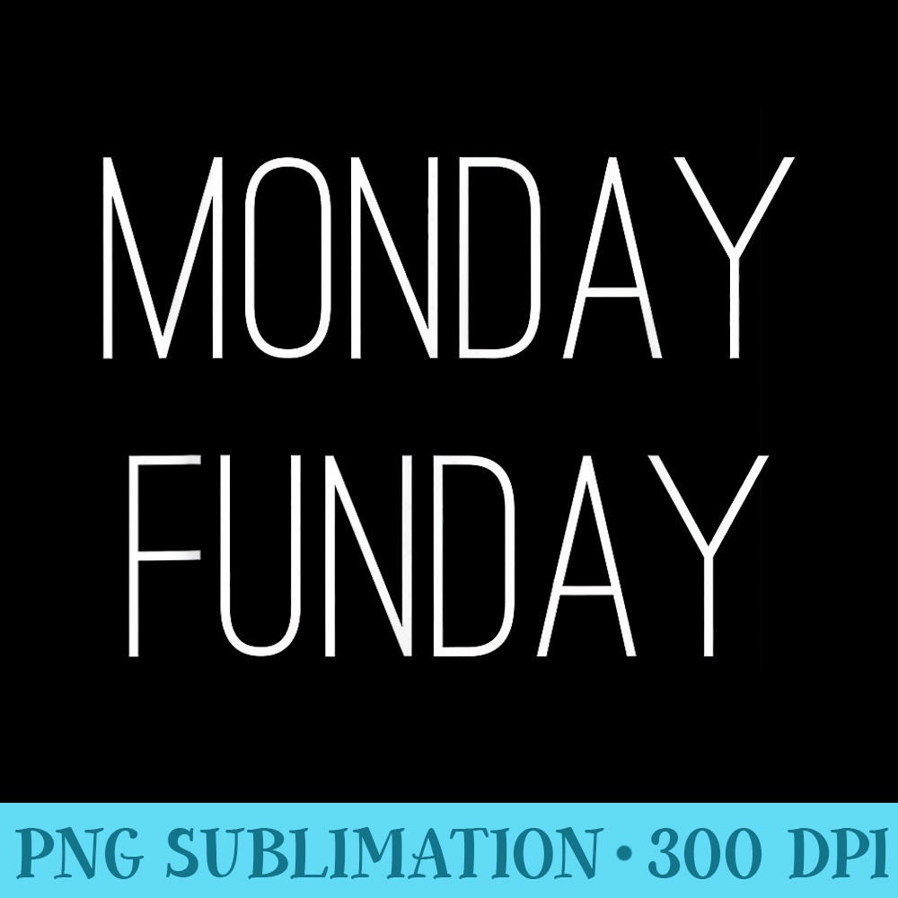 Monday Funday - PNG Clipart Download | Inspire Uplift