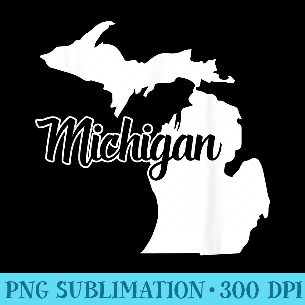 Michigan Home State Map, Proud American - PNG Art Files | Inspire Uplift