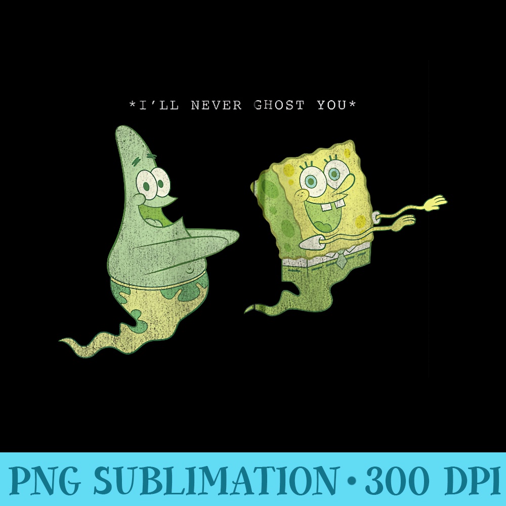 SpongeBob SquarePants Patrick Star Ill Never Ghost You - Sub | Inspire ...