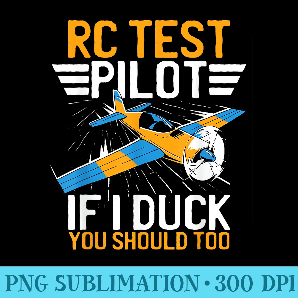 Rc Test Pilot If I Duck You Should Too, Model Aircraft Pilot | Inspire ...