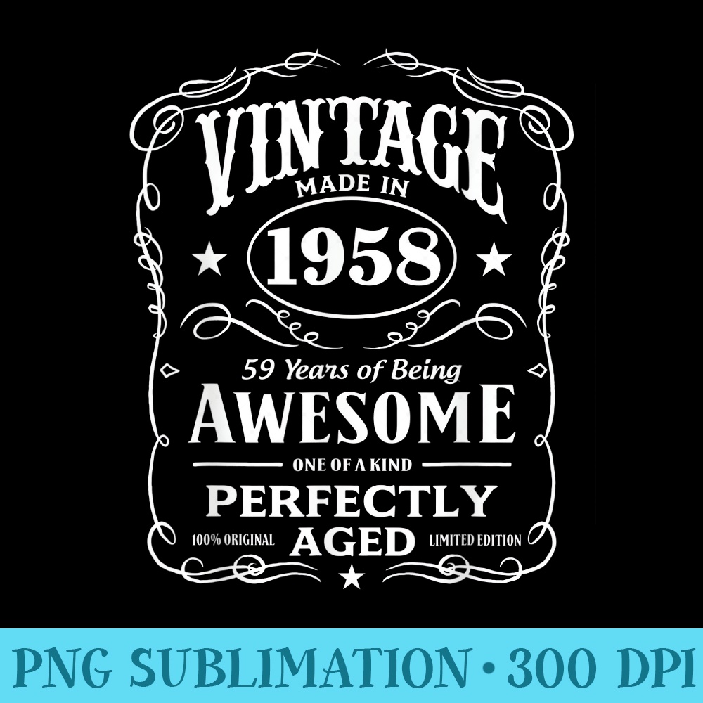 Vintage Made In 1958 T 60th Birthday - Printable PNG Images | Inspire ...