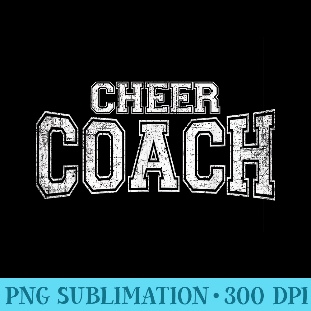 Cheer Coach Cheerleading Coaches Team T - Sublimation design | Inspire ...