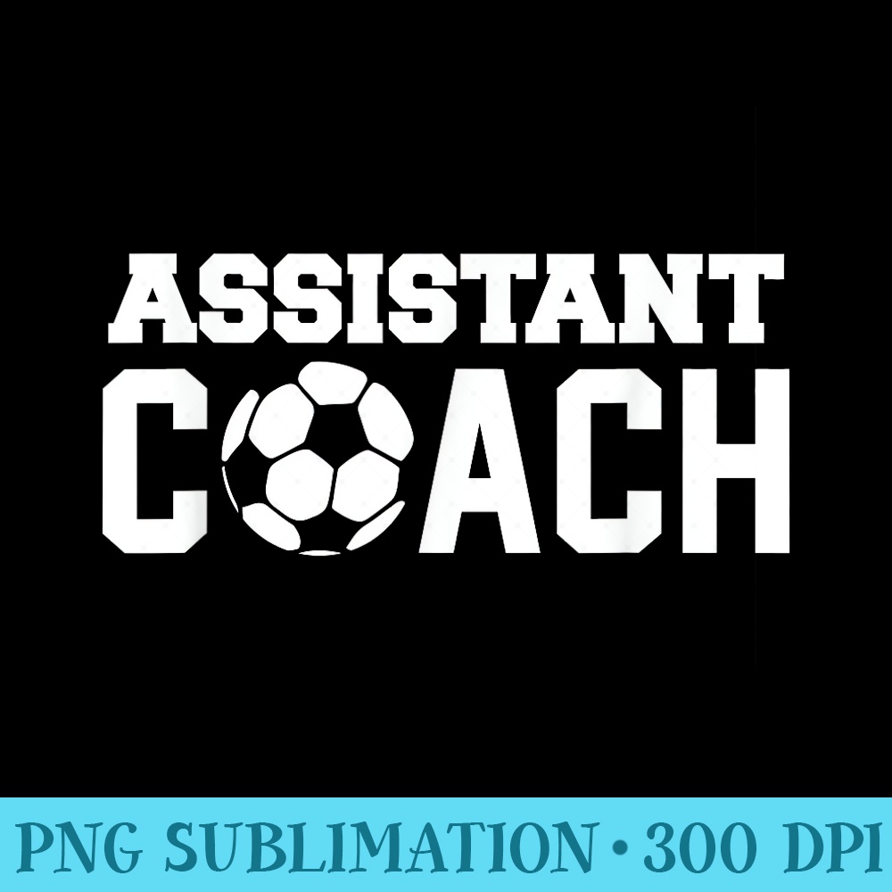 Assistant Soccer Coach Sports - PNG Download Graphic | Inspire Uplift