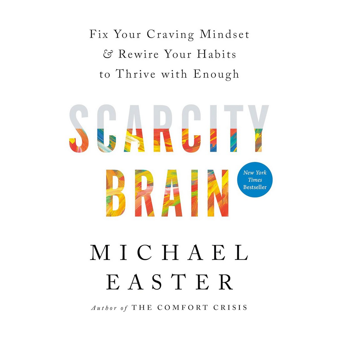 Scarcity Brain Fix Your Craving Mindset and Rewire Your by M | Inspire ...