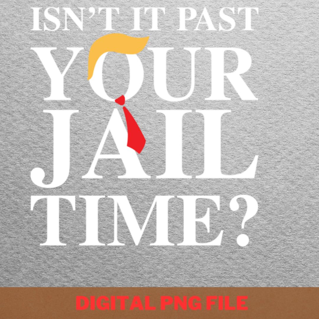 Jail Trump Convicted PNG, Jail Trump PNG, Donald Trump Digit | Inspire ...