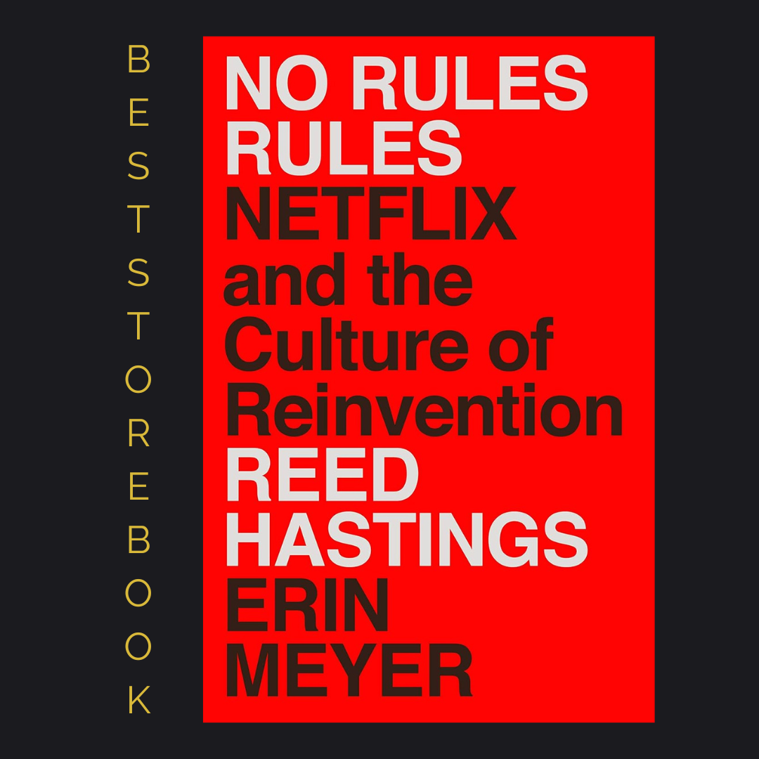 No Rules Rules: Netflix and the Culture of Reinvention | Inspire Uplift