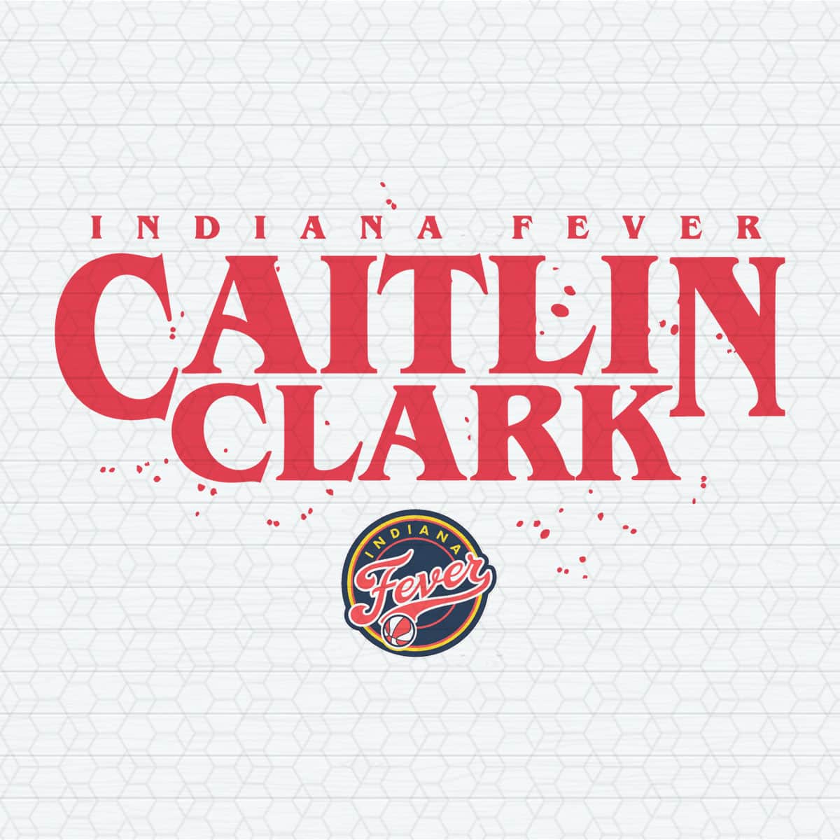 Caitlin Clark Indiana Fever Wnba Team SVG - Inspire Uplift