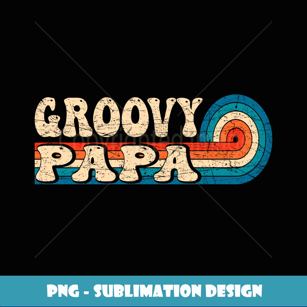 Groovy Papa 70s Aesthetic Nostalgia 1970's Retro Groovy Dad | Inspire ...